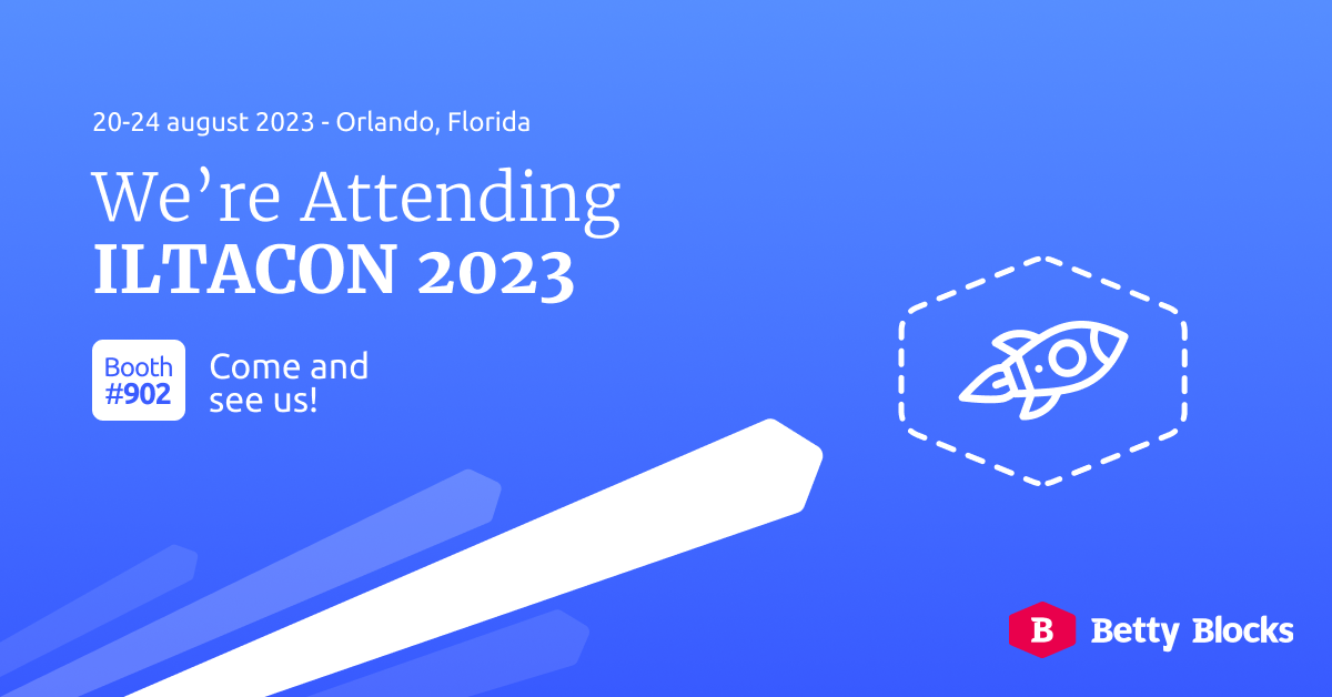 Three Reasons to Visit the Betty Blocks Booth at ILTACON 2023